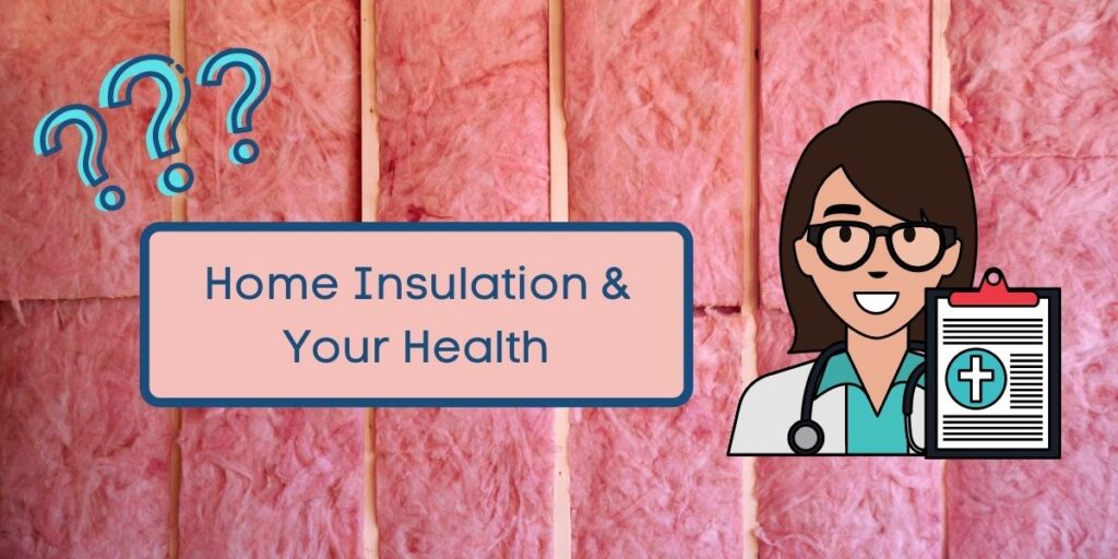 Healthiest Insulation: Top 5 Picks For Your Home - Attainable Home